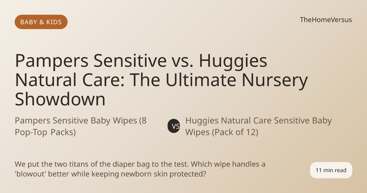 Pampers Sensitive vs. Huggies Natural Care: The Ultimate Nursery ...